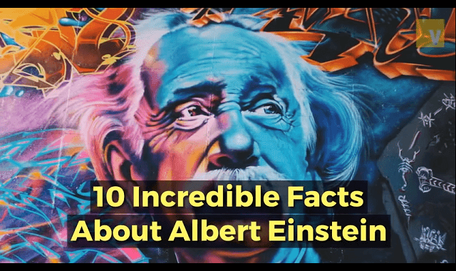 10 Interesting Facts About Albert Einstein #Video - Visualistan