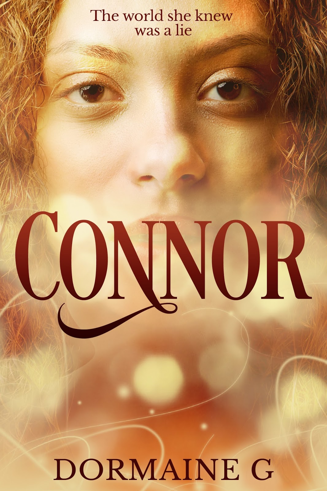 DormaineGblog: Connor, Revealed (Book 2) Excerpt