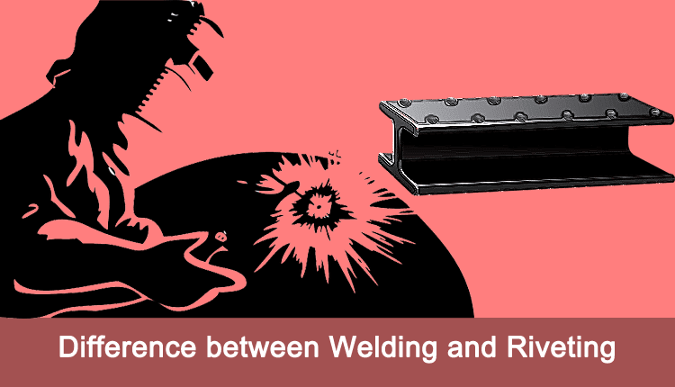 What Is the Difference between Welding and Riveting?