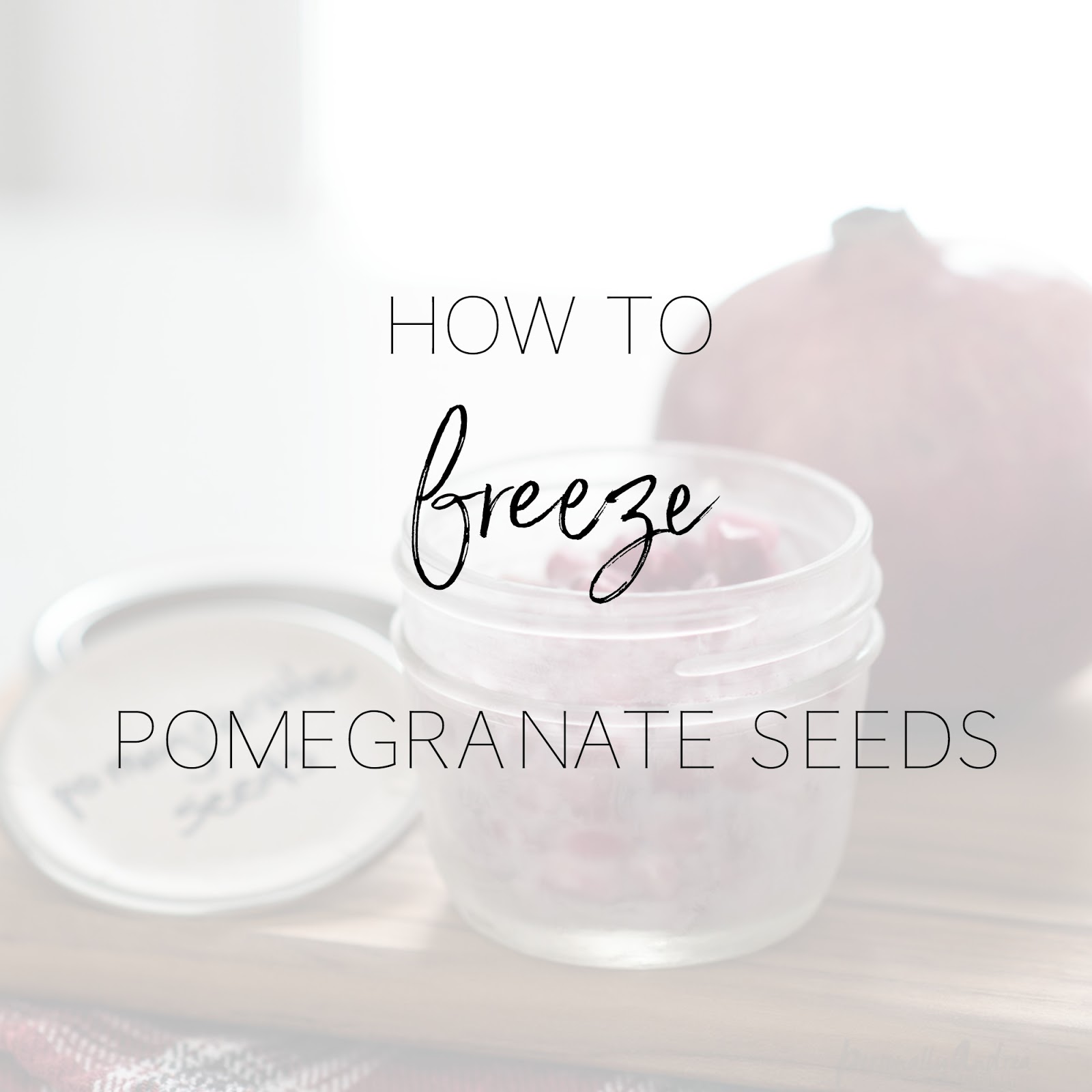 How to Freeze Pomegranate Seeds | Personally Andrea: How to Freeze ...