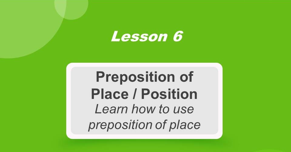 YOKITALK: Unit 1_Lesson 6 Preposition of Place or Position