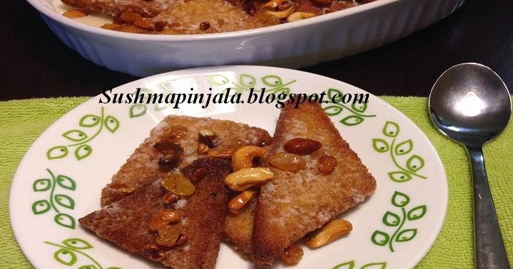 Double Ka Meetha - From Sushma's Kitchen