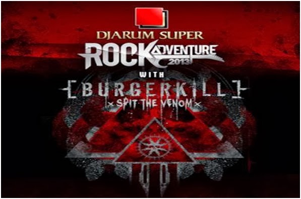 Djarum Super Rock Adventure 2013 with BURGERKILL - Info Acara Metal ...