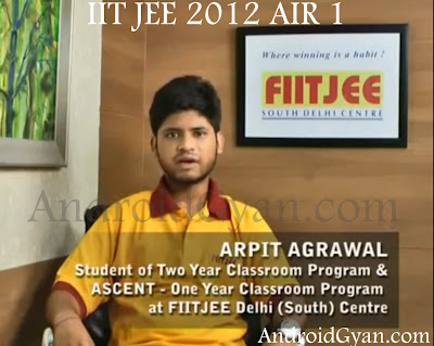 Arpit Agarwal IIT JEE 2012 Topper: Arpit Agarwal IIT JEE 2012 Topper ...