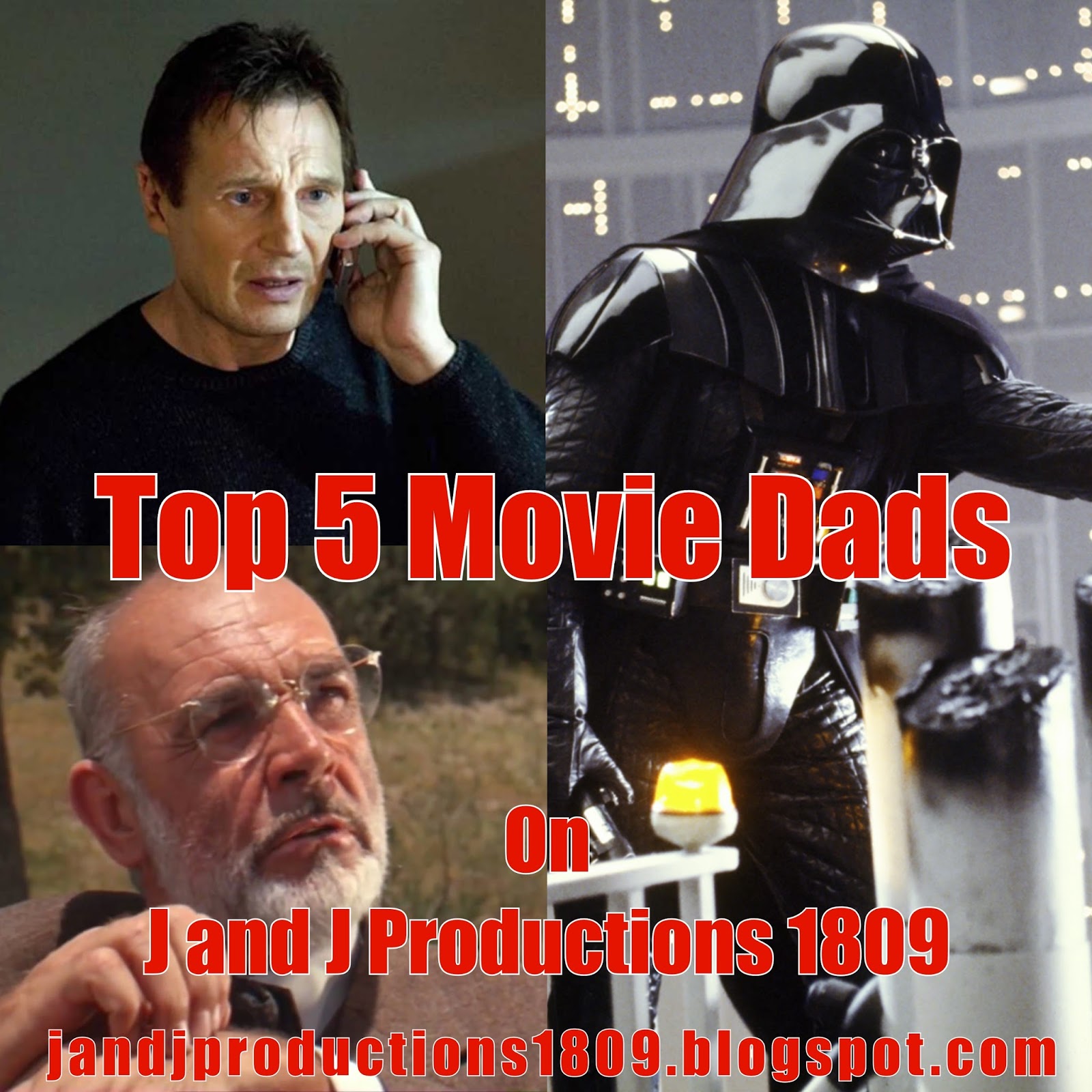 J and J Productions: Top 5 Movie Fathers