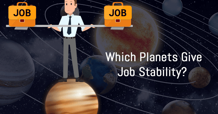 Job Stability As Per Career Astrology
