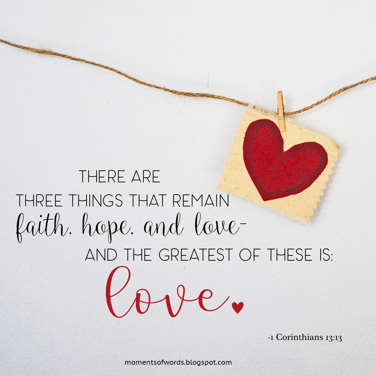 Memorizing God's word: 1 Corinthians 13:13 | Moments of words