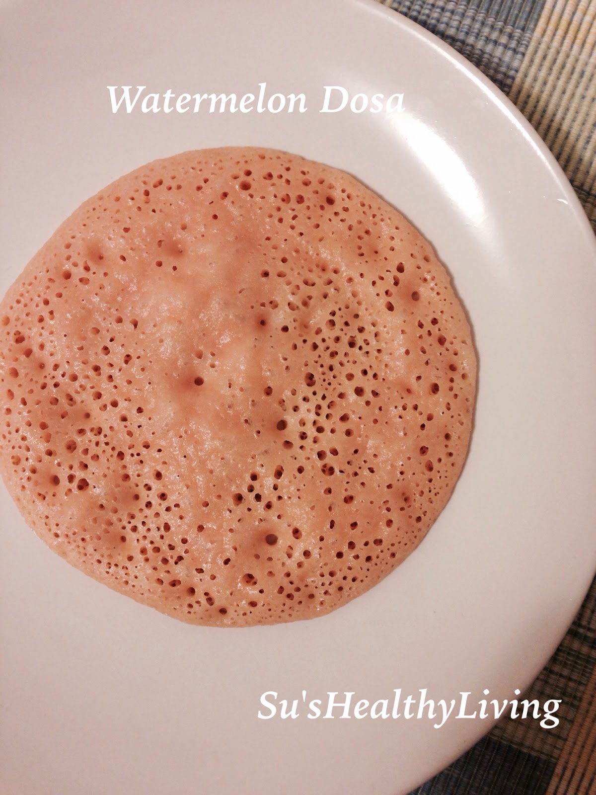 Su'sHealthyLiving: Dosa ( Crepes & Pancakes) Collection;Vegetarian ...