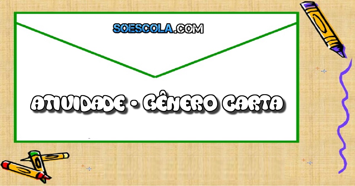 Genero Textual Carta Atividade - REVOEDUCA Genero Textual Carta Atividade - REVOEDUCA