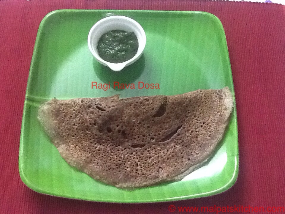 RAGI RAVA DOSA / FINGER MILLET SEMOLINA DOSA ~ Malpats Kitchen