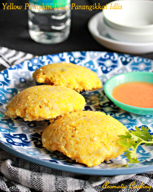 Aromatic Cooking: Yellow Pumpkin Idlis, Parangikkai Idlis