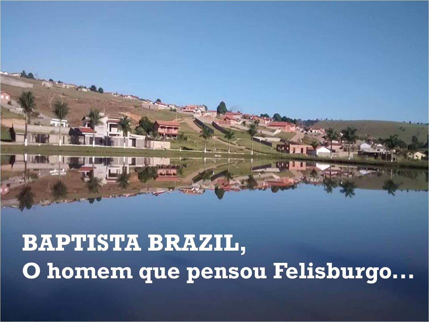 Educpoesia: BIOGRAFIA DE BAPTISTA BRAZIL