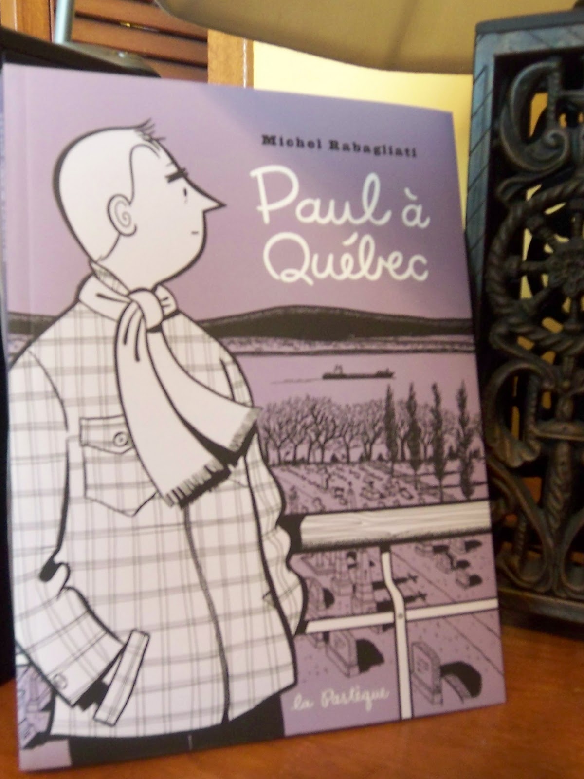 CrackSpineDrinkWine book club: Michel Rabagliati's - "Paul in Quebec ...