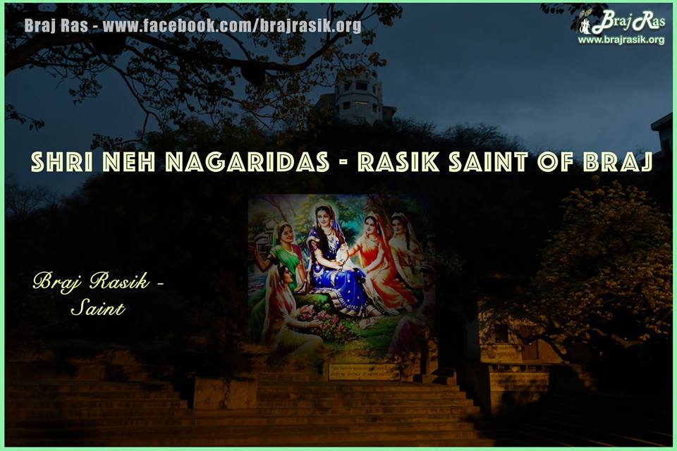 Shri Neh Nagridas - Rasik Saint of Braj