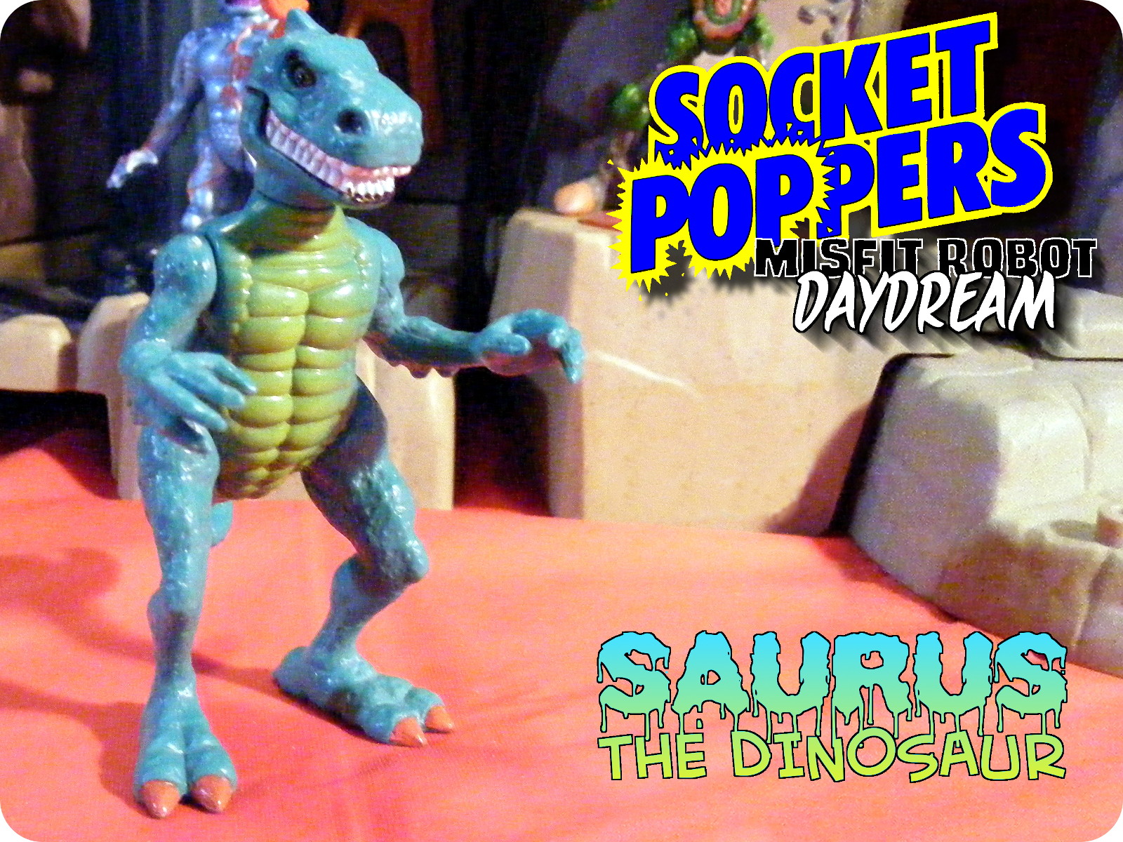 Misfit Robot Daydream: Socket Poppers/Con-nec-tors "Saurus the Dinosaur ...