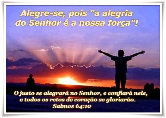 Palavra Eficaz : Alegrem-se No Senhor- MD Salmos 64