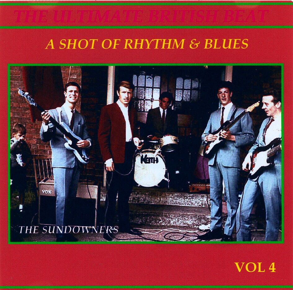 SIXTIES BEAT: The Ultimate British Beat Vol 4 - A Shot Of Rhythm & Blues