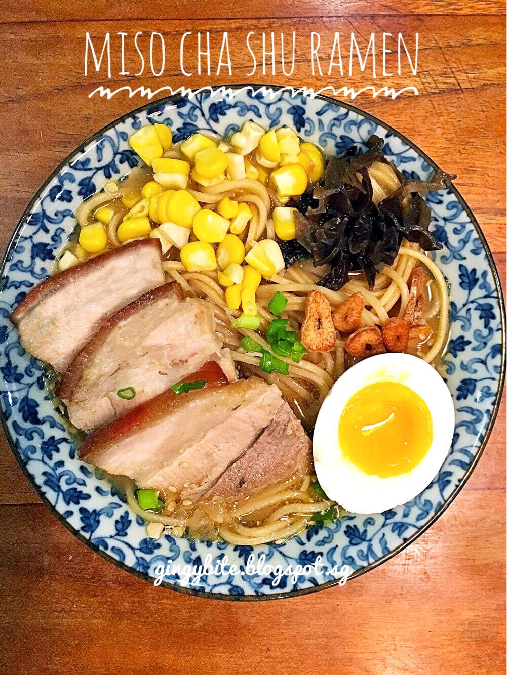Miso Cha Shu Ramen | The Yummy Journey
