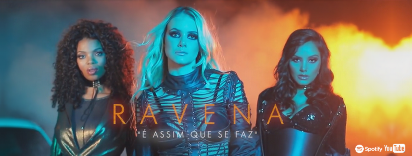 No Extouro: Ravena Mostra Para O Pop Brasileiro "Como É Que Se Faz"!!
