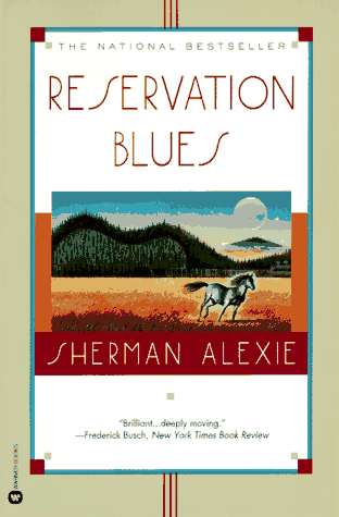 Give Me My Book Back: Reservation Blues by Sherman Alexie