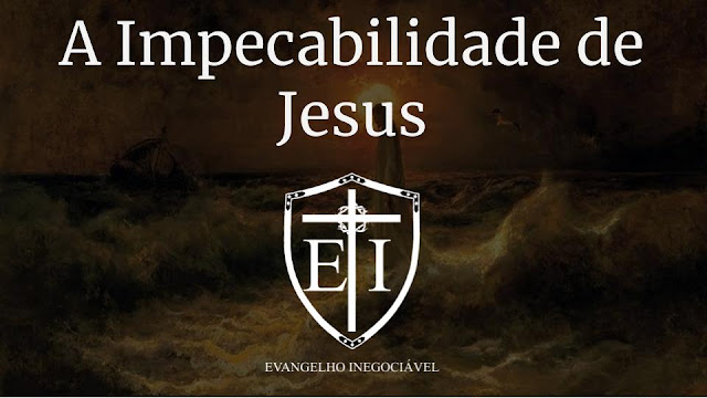 A Impecabilidade de Jesus