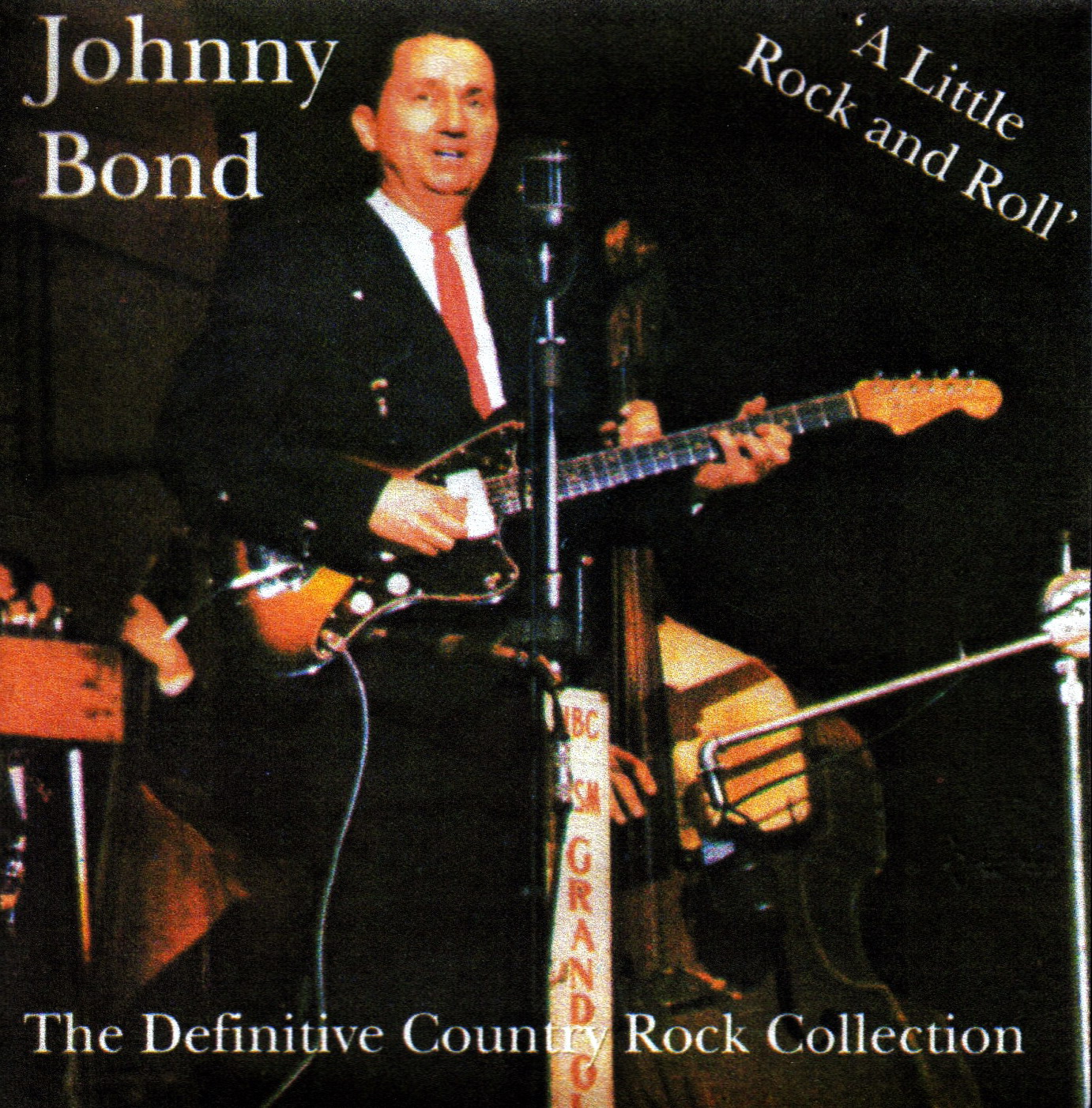 Oldies But Goodies: Johnny Bond-A Little Rock And Roll