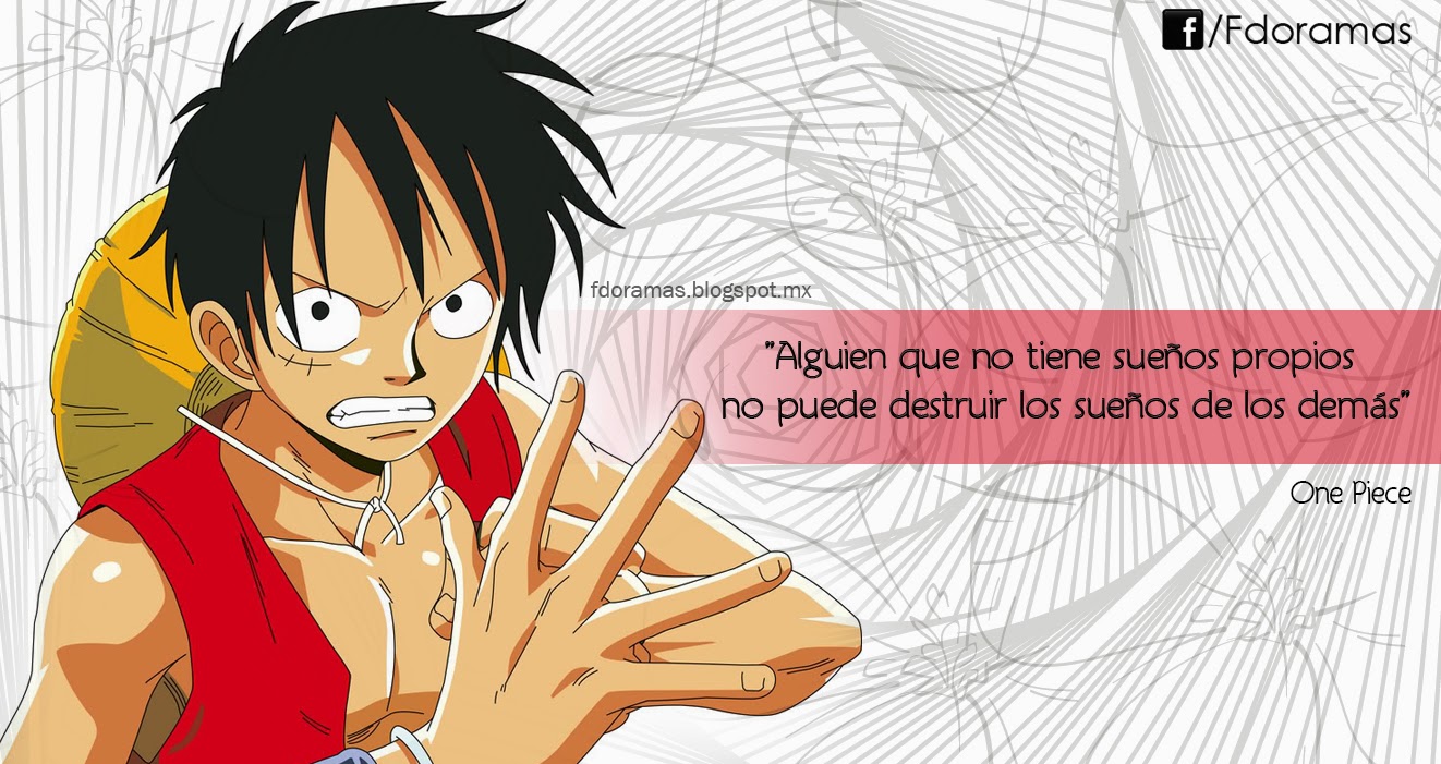 Frases Doramas : Frases de One Piece