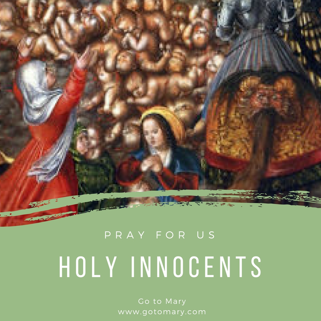 Holy Innocents - Go to Mary
