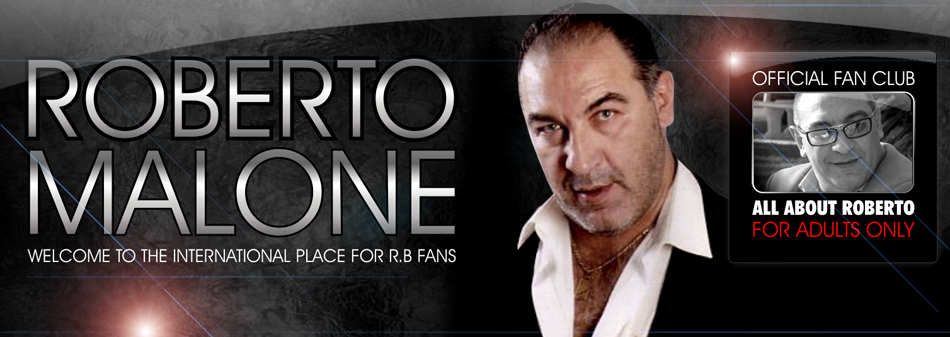 Roberto Malone Fan Club: PHOTO GALLERY