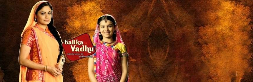 Balika Vadhu - Kacchi Umar ke Pakke Rishte, colortvserials.blogspot.in ...