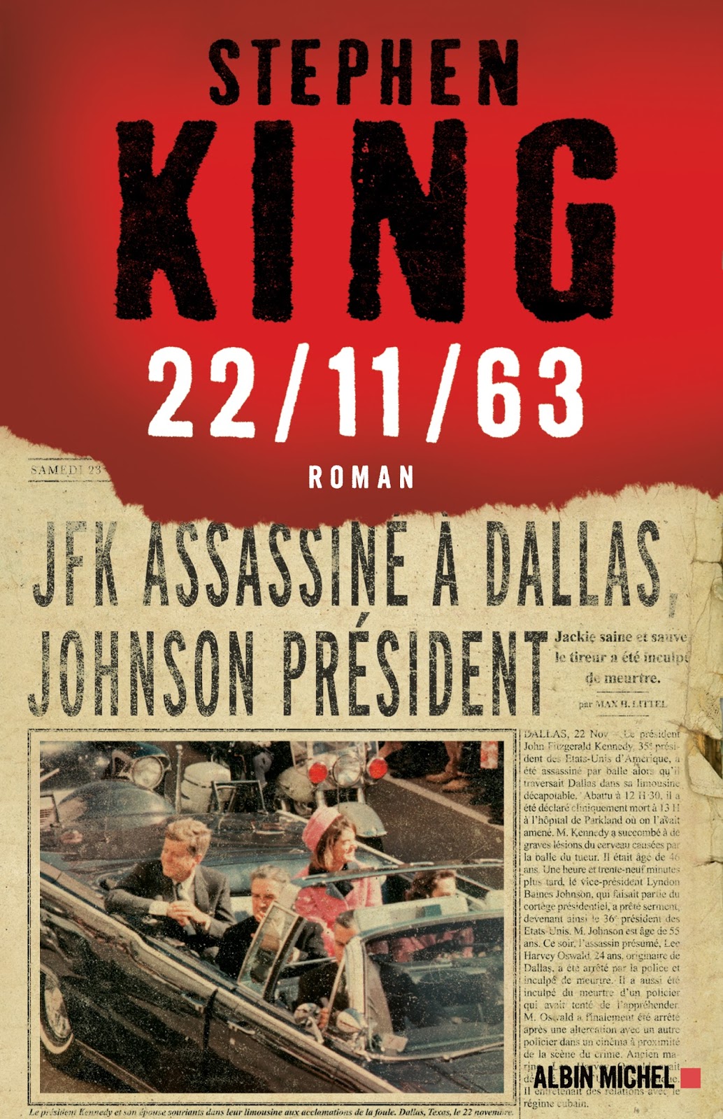 Les Impressions Livresques de David J.Collins: 22/11/63 (Stephen King)