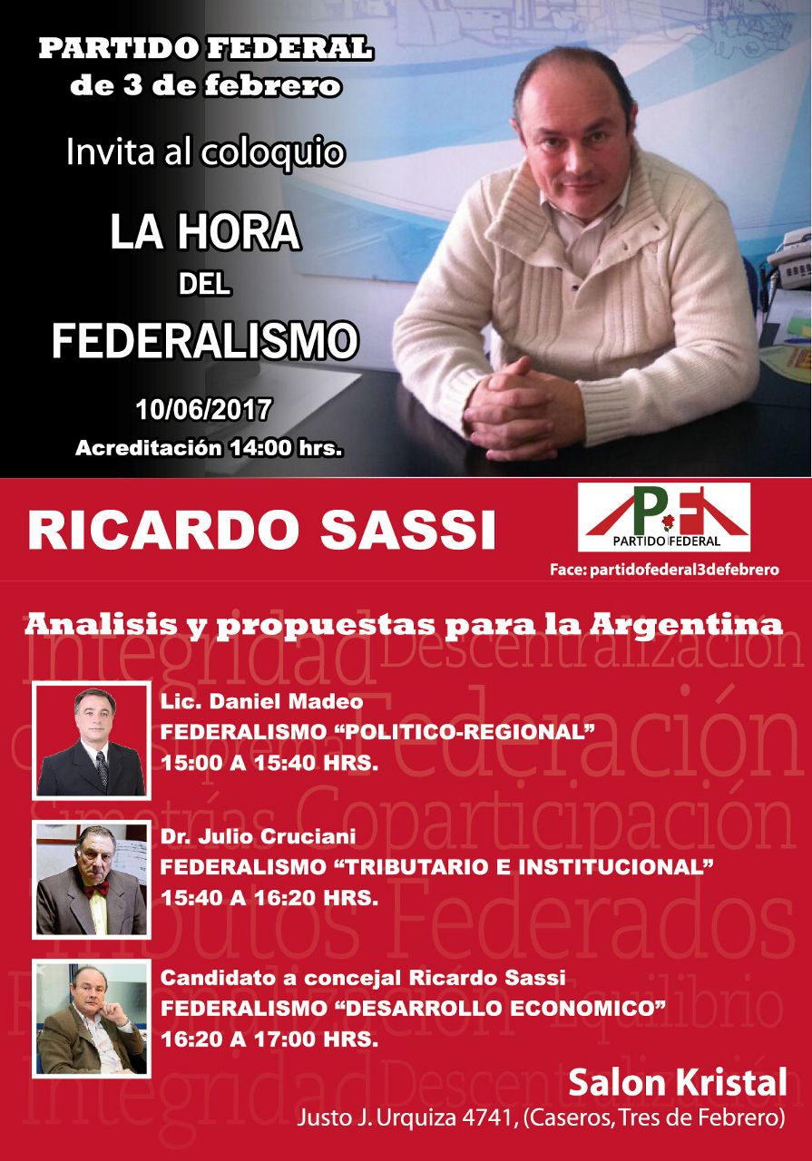 CASEROS: EL PARTIDO FEDERAL SE REAGRUPA DONDE SE LIBRÓ LA HISTÓRICA ...