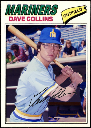 WHEN TOPPS HAD (BASE)BALLS!: 1977 MARINERS REDONE- DAVE COLLINS