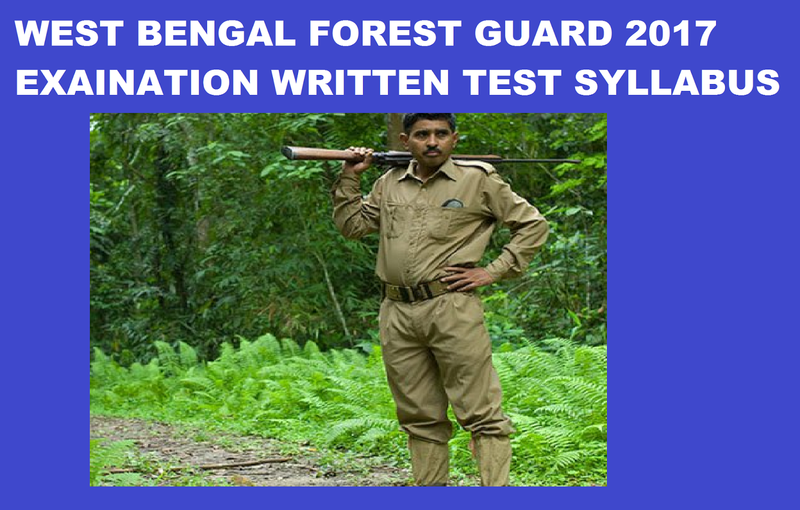 WEST BENGAL FOREST GUARD 2017 EXAM SYLLABUS