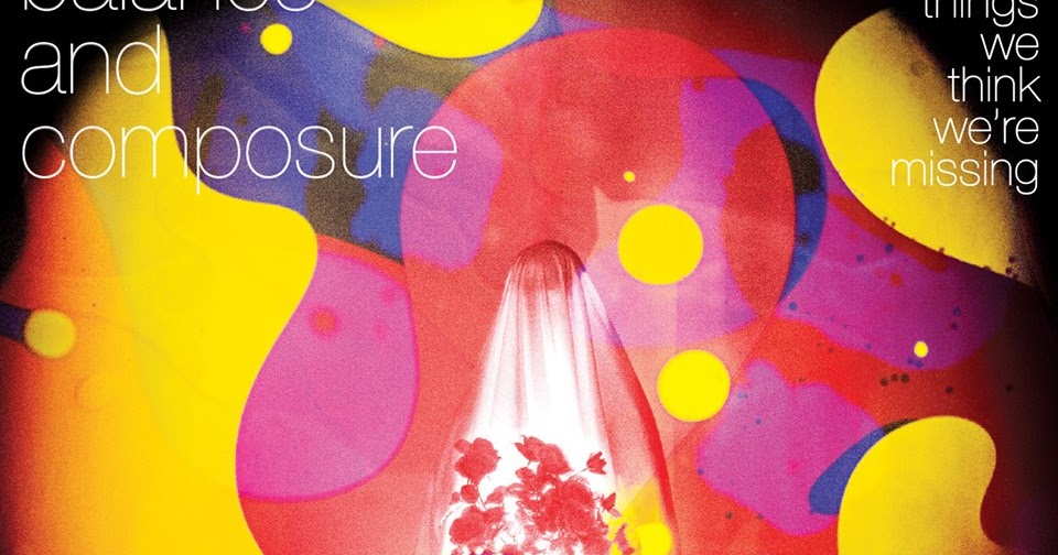 Est.1987: Balance And Composure // Album Review “The Things We Think We ...