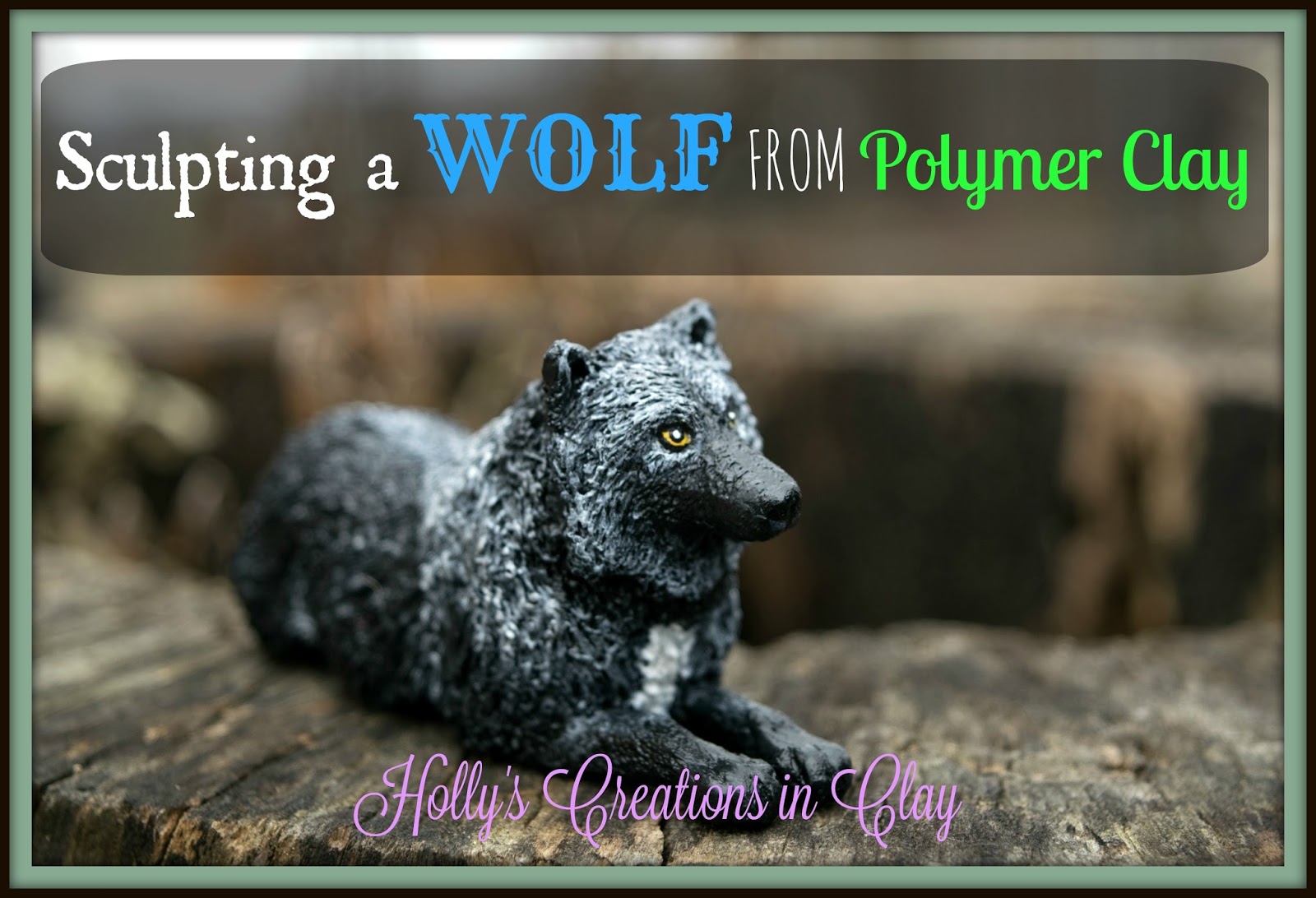 Holly's Creations in Clay: Wolf Sculpture Process