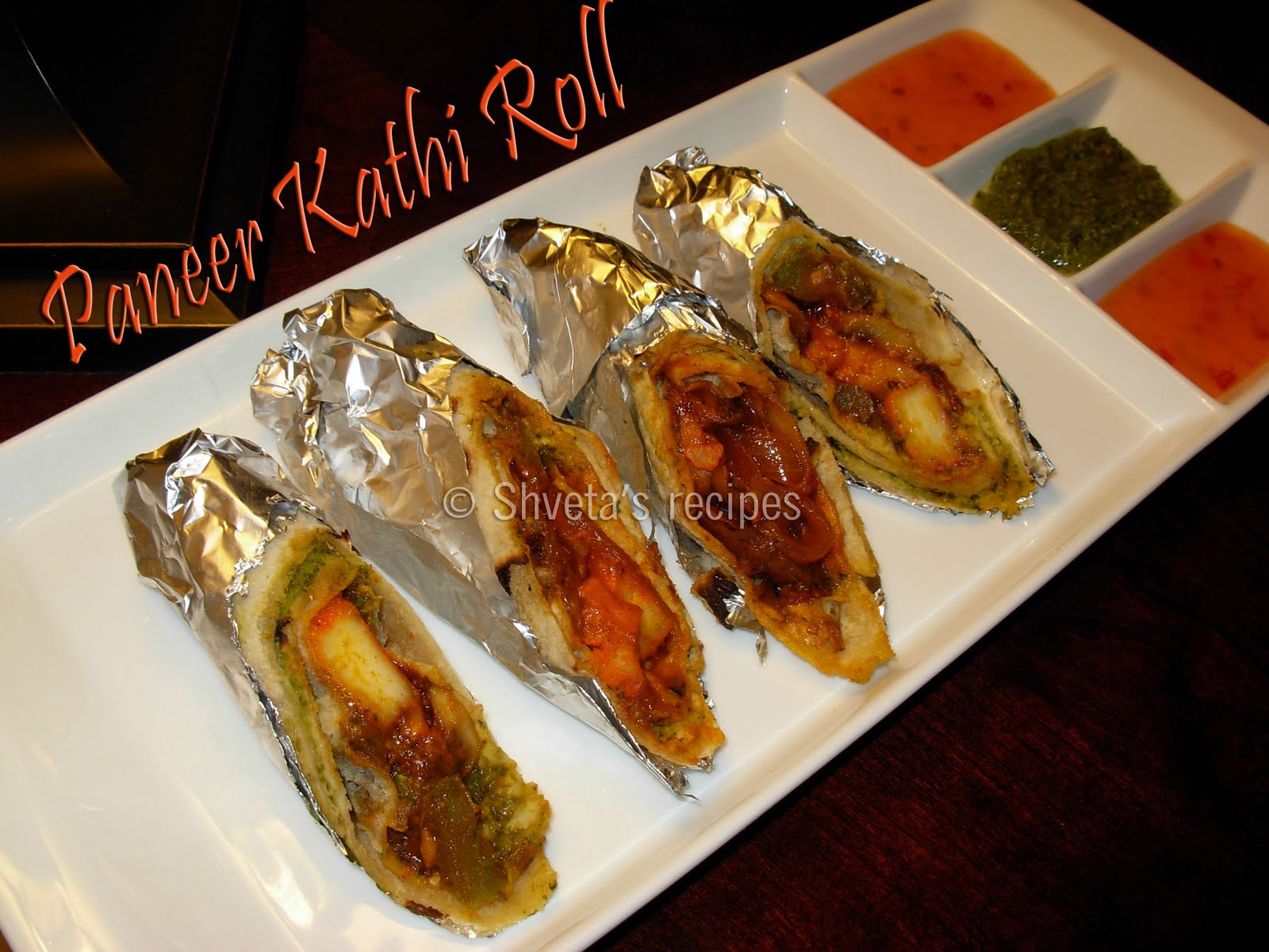 Shveta's Recipes: Paneer Kathi Roll