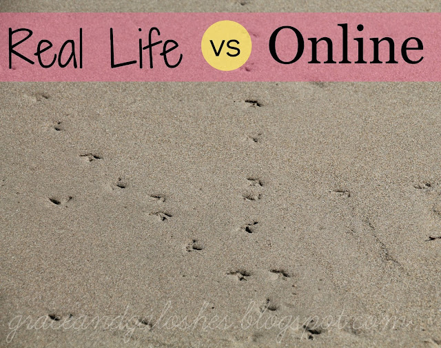 Grace & Galoshes: Blogtember 2015: Real Life vs Online