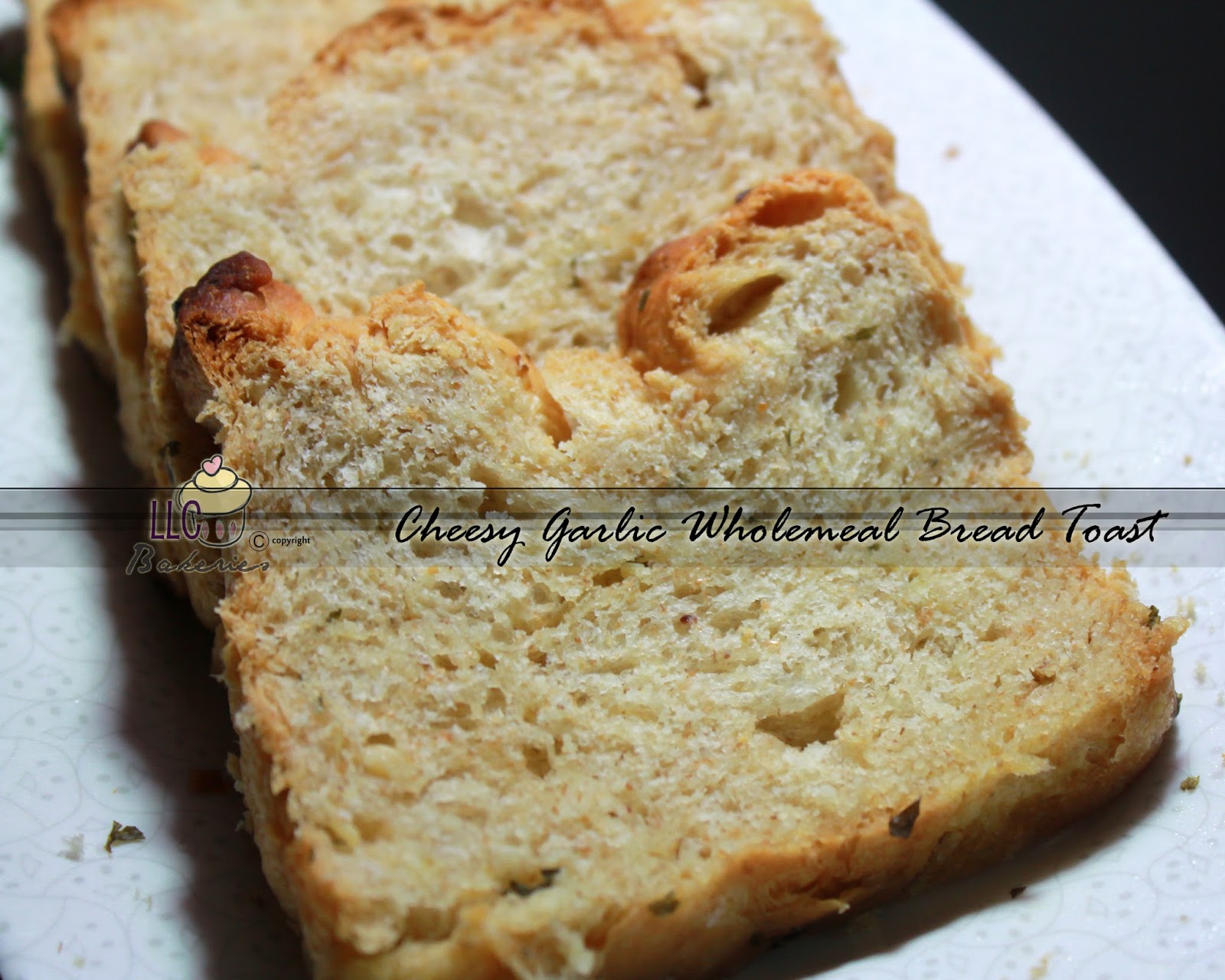 LLC Bakeries: Cheesy Garlic Wholemeal Bread Toast