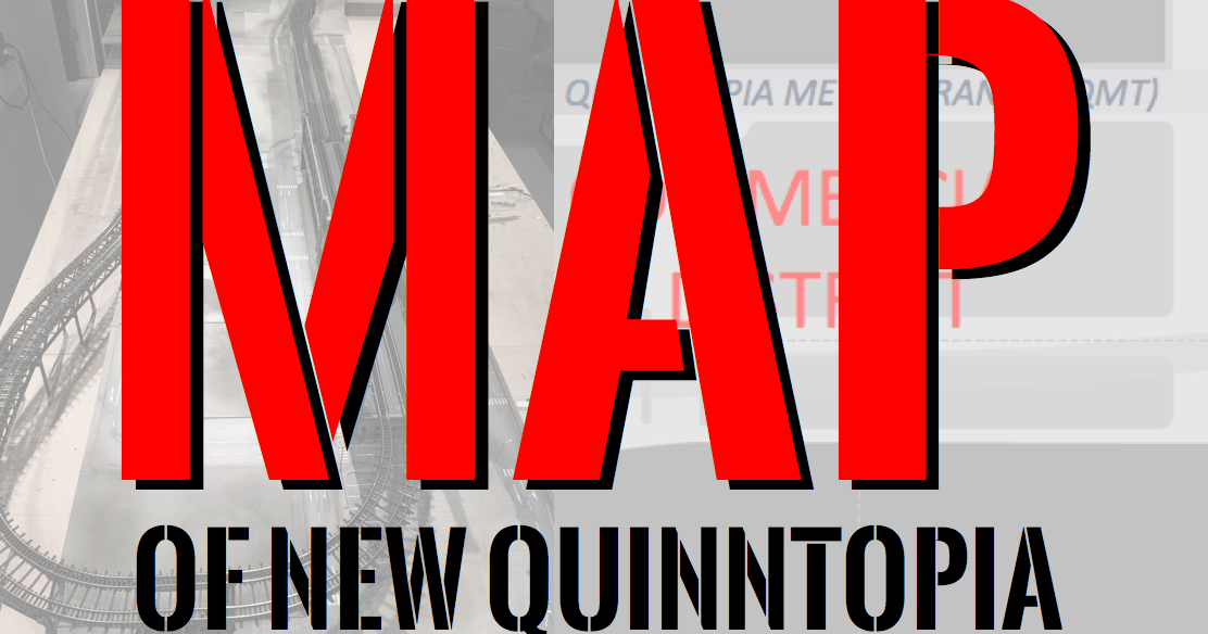 quinntopia - An N Scale blog: MAP OF NEW QUINNTOPIA!