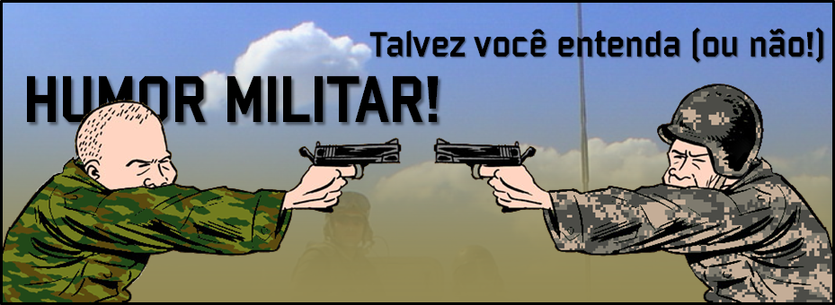 Humor Militar: Piadas do Exército