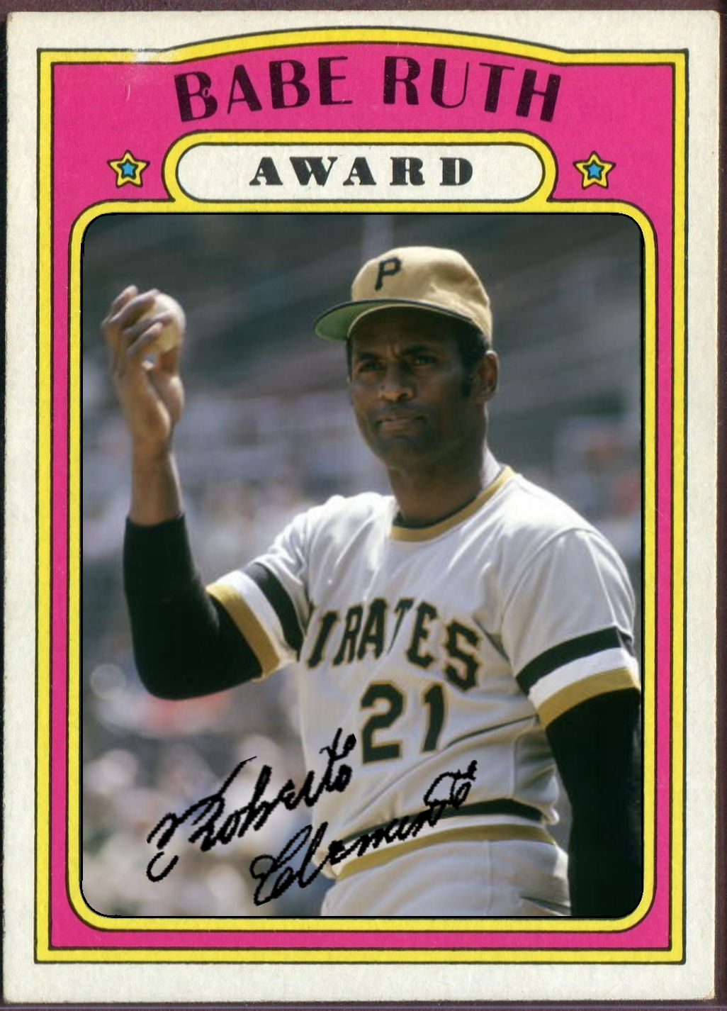 Cards That Never Were: 1972 Topps Babe Ruth Award - Roberto Clemente