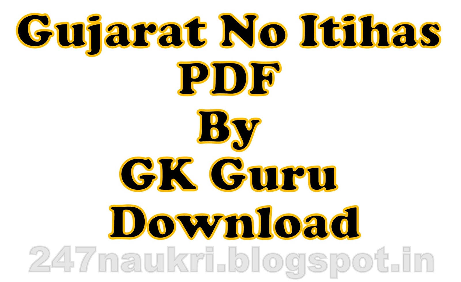 Gujarat No Itihas PDF By GK Guru Download gujarat-no-itihas-pdf-by-gk-guru-download