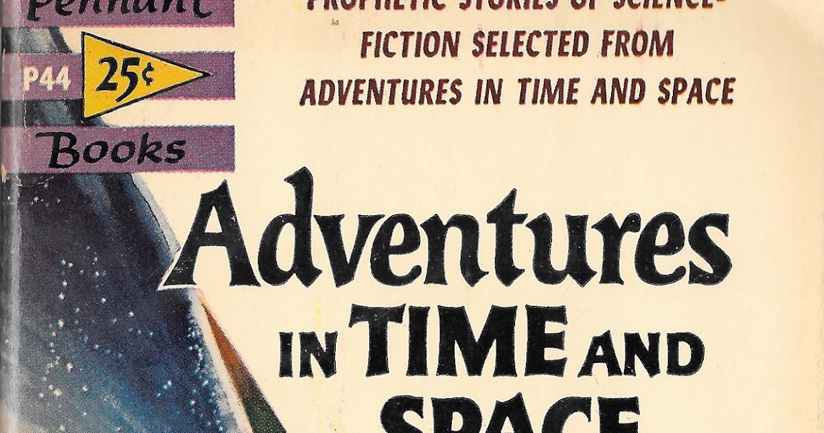 MPorcius Fiction Log: Adventures in Time and Space by Miller, Rocklynne ...