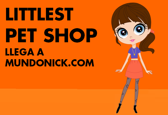 "Littlest Pet Shop" llega a Mundonick.com | Mundonick