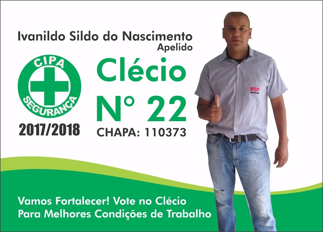 Marcos Antônio : VOTE CERTO! COM SEGURANÇA CIPA 2017