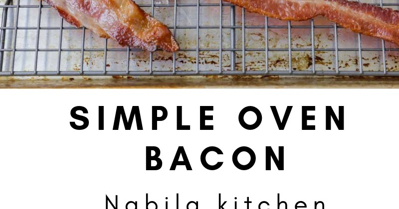 Simple Oven Bacon Recipe - Nabila Kitchen