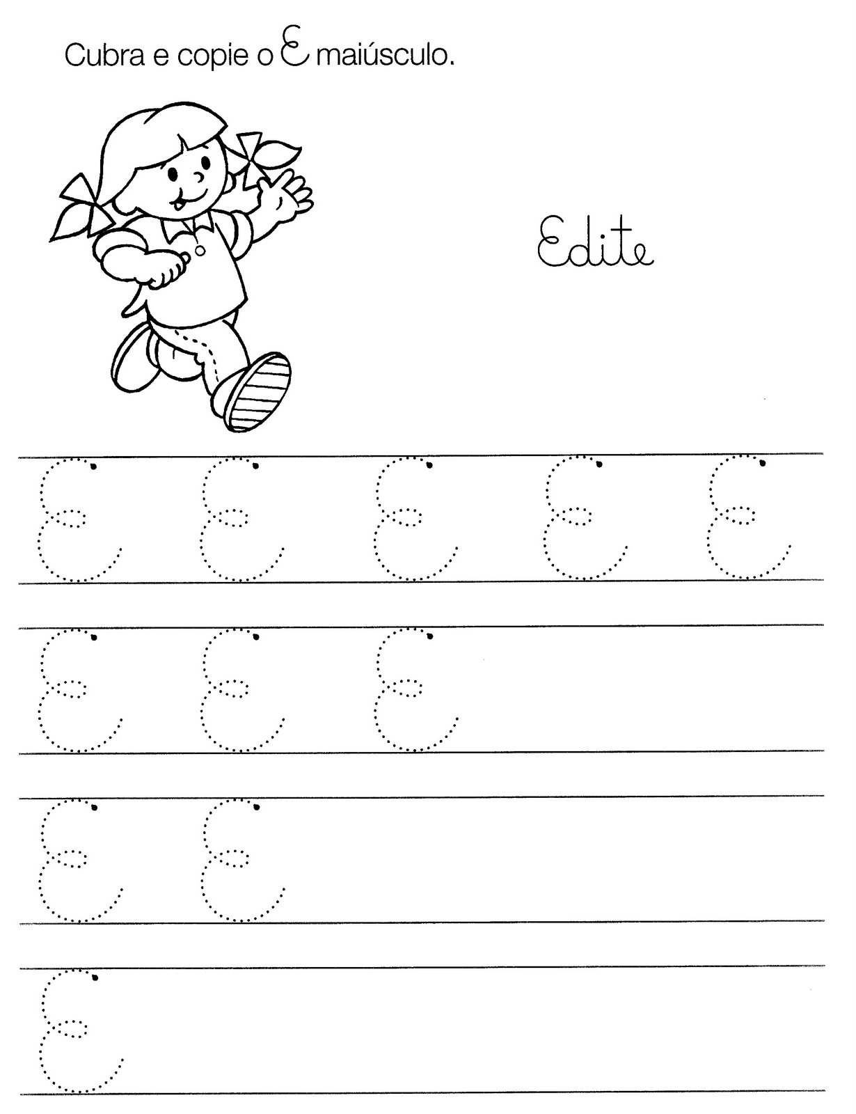 Profª Marcela - atividades: Letra E