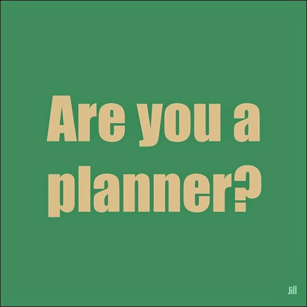 Java With Jill: Hello, I'm Jill and I am a planner....