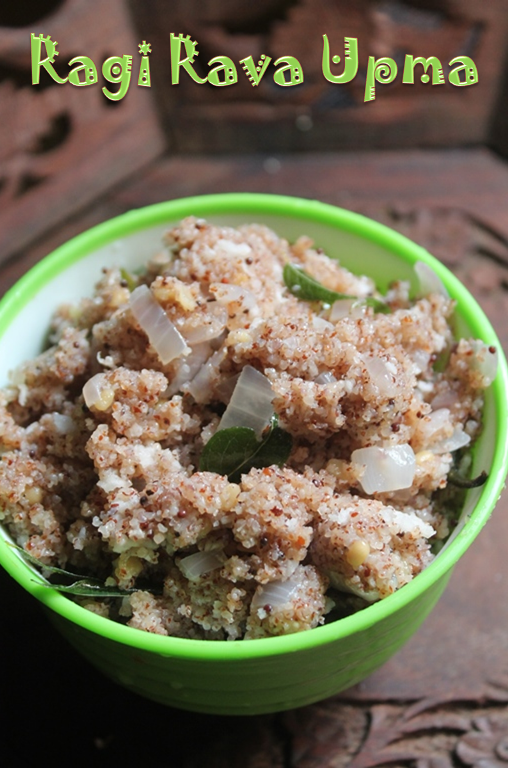 Ragi Rava Upma Recipe | Upma with Ragi Rava